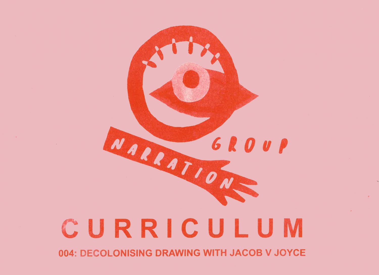 CURRICULUM 004: Workshop: Decolonising drawing with Jacob V Joyce ...